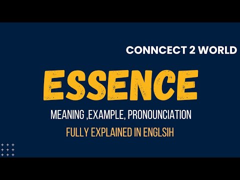 What Does essence Means || Meanings And Definitions With essence in ENGLISH