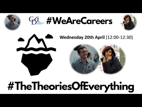 #WeAreCareers S5 Episode 6 - The (Career) Theories of Everything!