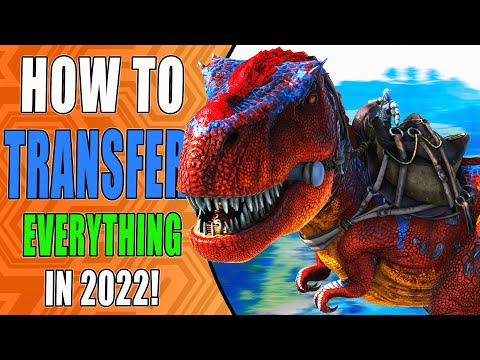 Complete guide on How Transferring Works in Ark Survival Evolved 2022