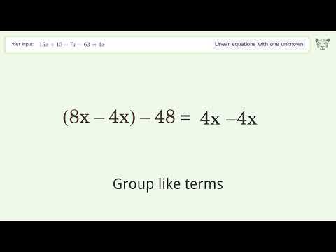 Solve 15x+15-7x-63=4x: Linear Equation Video Solution | Tiger Algebra