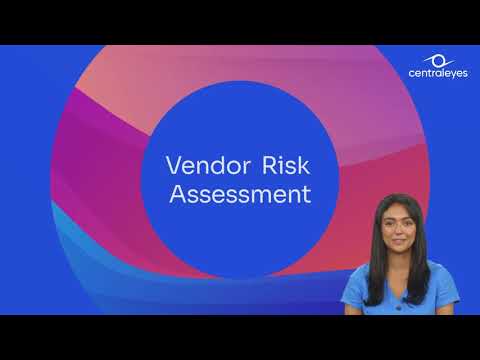 What is a Vendor Risk Assessment | Centraleyes