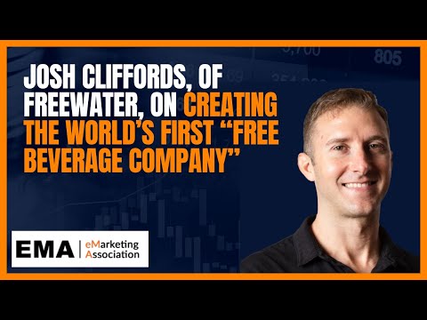 Josh Cliffords, of FreeWater, on Creating The World’s First “Free Beverage Company”