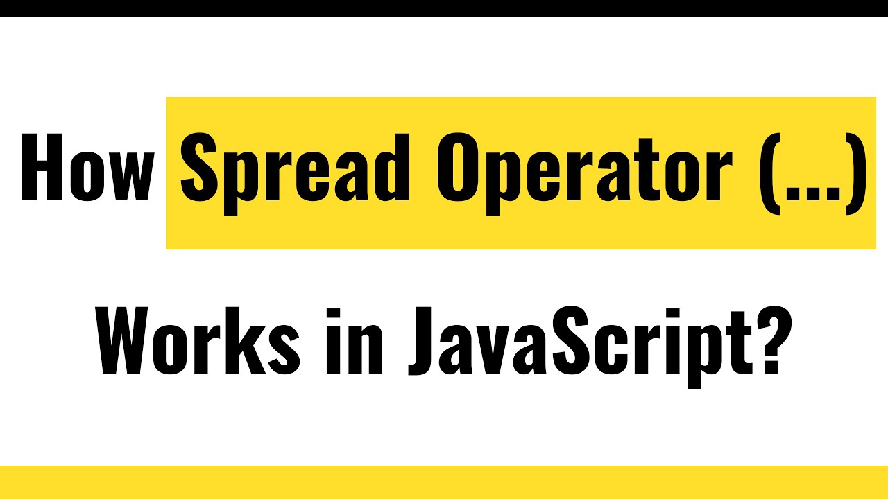 ✅ JavaScript Array | JavaScript Spread Operator | How to Combine Multiple Arrays?
