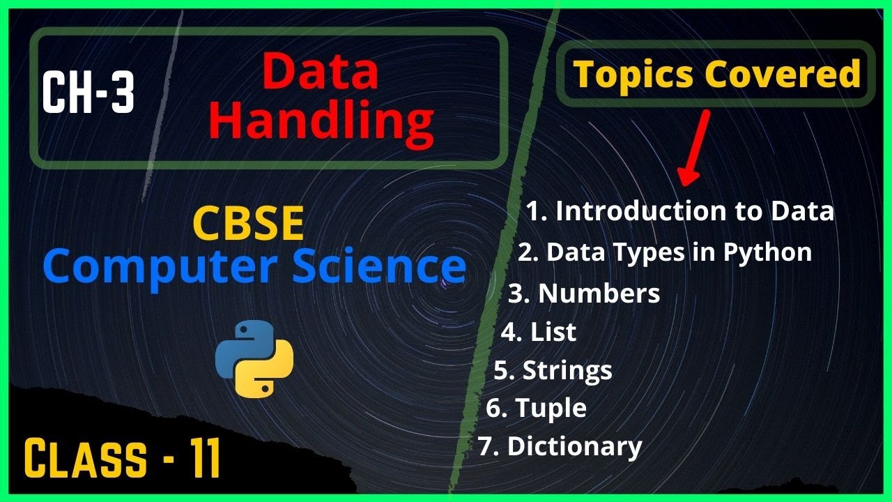 #3.1 Data Handling | Data Type | Numbers, List, Tuple, String & Dictionary in Python | CBSE Class 11