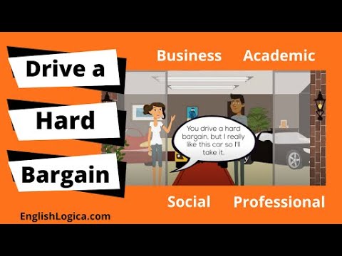 Drive A Hard Bargain - Idiom | Everyday English | Business English