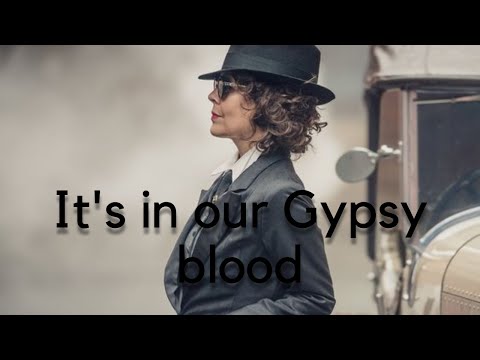 Peaky Blinders || It's in our gypsy blood