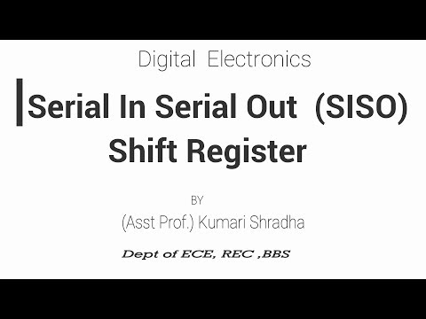 Shift register -Serial In Serial Out (SISO)