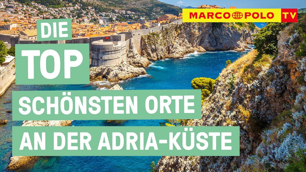 Schätze am Mittelmeer! - Die Top schönsten Orte an der Adria