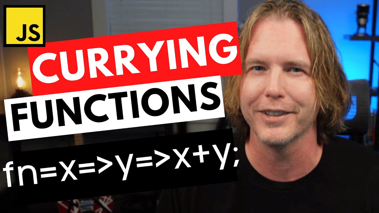 How to Curry Functions | An Advanced Javascript Tutorial on Currying