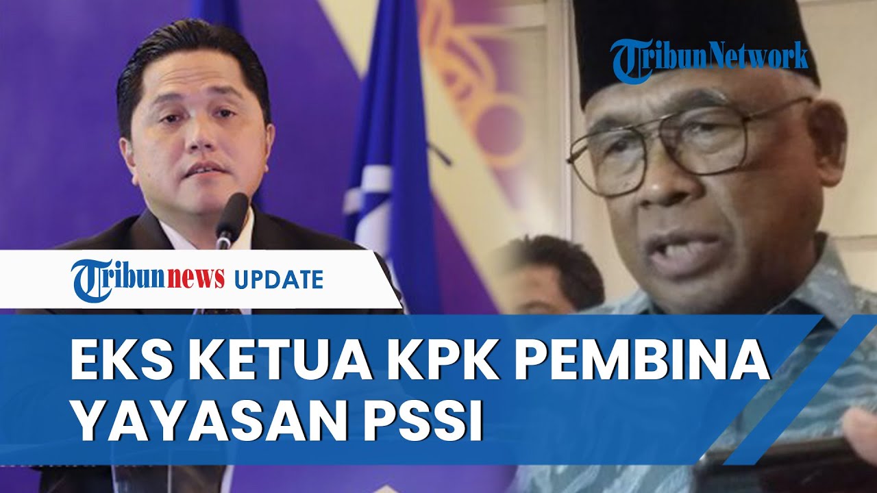 Resmikan Yayasan PSSI, Erick Thohir Tunjuk Taufiequrachman Jadi Pembina ...