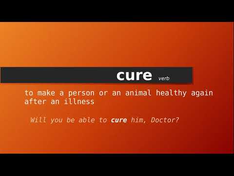 cure , Meaning of cure , Definition of cure , Pronunciation of cure