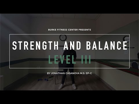 Strength and Balance: Level III