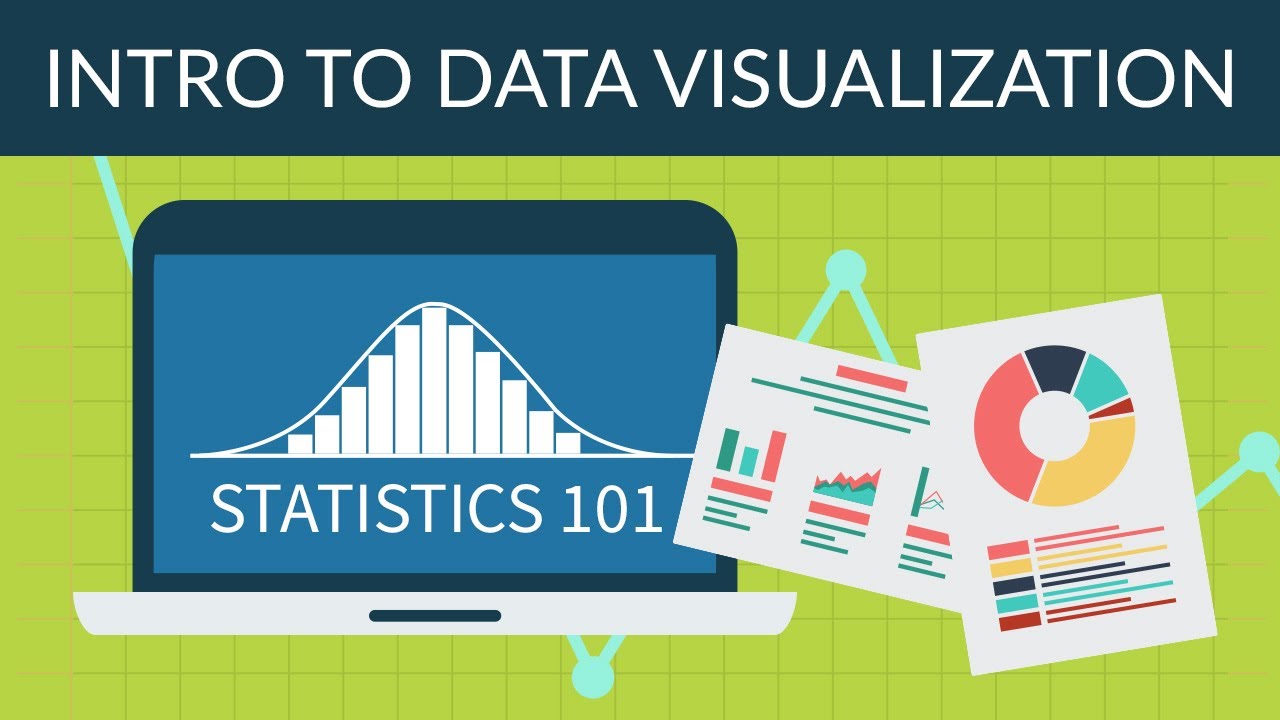 Statistics 101 - Introduction to Data Visualization