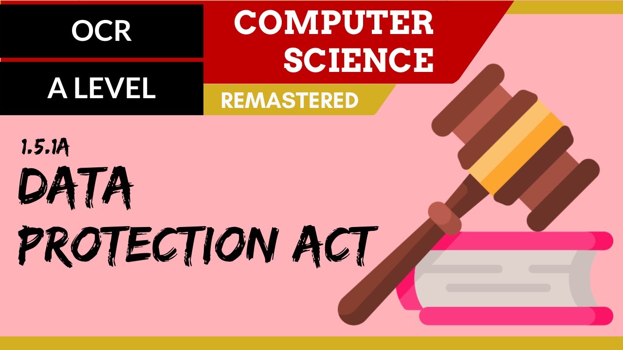 Understanding the Data Protection Act: Key Principles and Updates ...