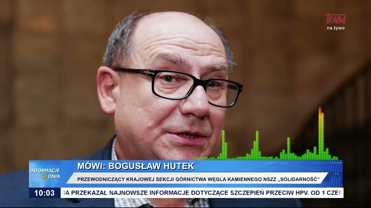 B. Hutek: Węgiel daje nam niezależność – dalej tego nie słyszymy lub ...