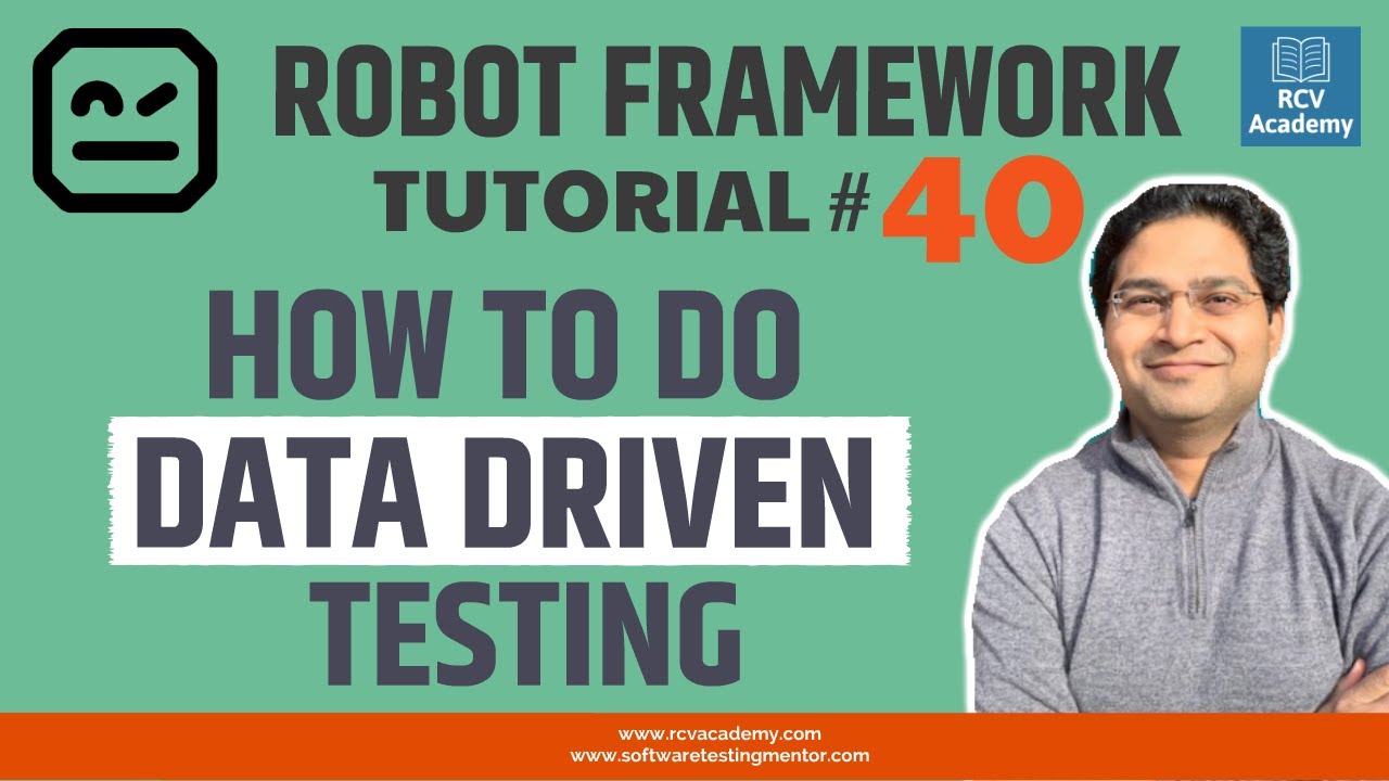Robot Framework Tutorial #40 - How to do Data Driven Testing