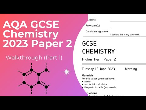 AQA GCSE Chemistry 2023 Paper 2 Walkthrough (Part 1)