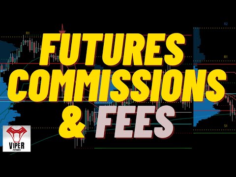Futures Commissions and Fees Explained