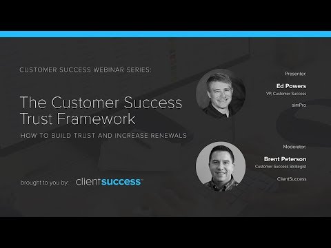 Customer Success Webinar - The Customer Success Trust Framework