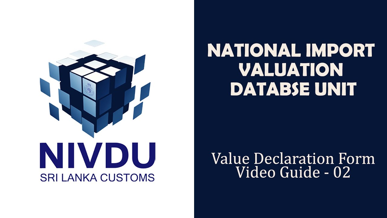 Value Declaration Form - Video Guide 02