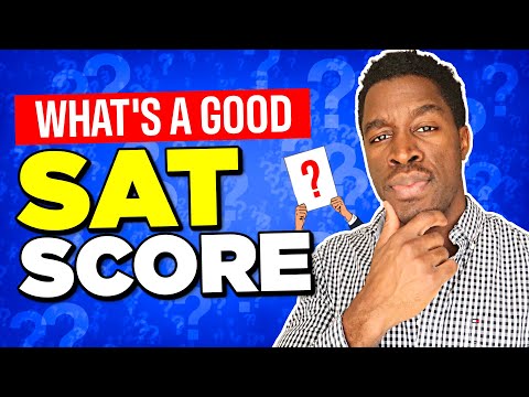 What Is A Good SAT Score In 2023? (How To Set & Reach Your Target SAT Score)