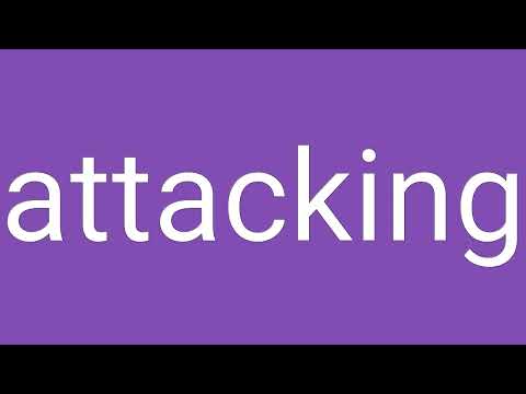 Attacking Definition & Meaning