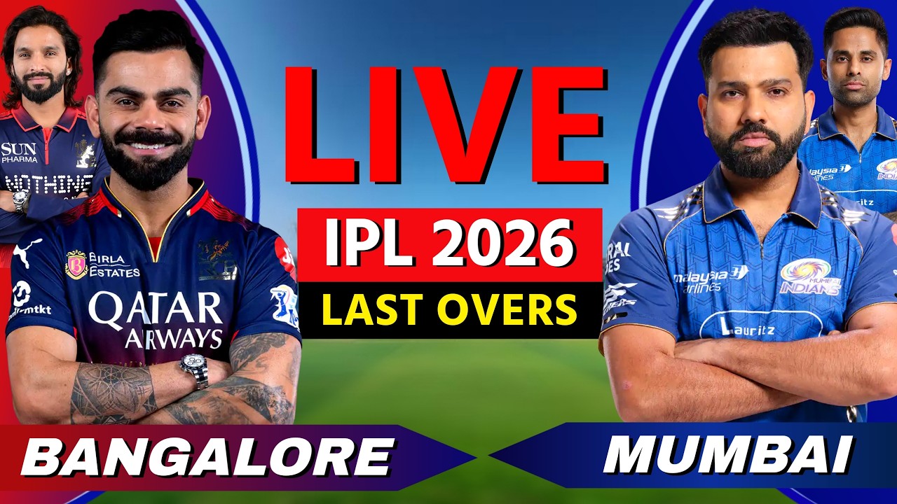 🔴 LAST OVERS: MI vs RCB, IPL 2026, Live Cricket Match Scores, Commentary, 2ND INNINGS