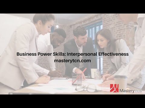 Business Power Skills: Interpersonal Effectiveness - Training Course