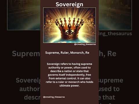 "Sovereign": Definition, Synonyms, and Example #day 10#creating_thesaurus#dictionary#king#supreme