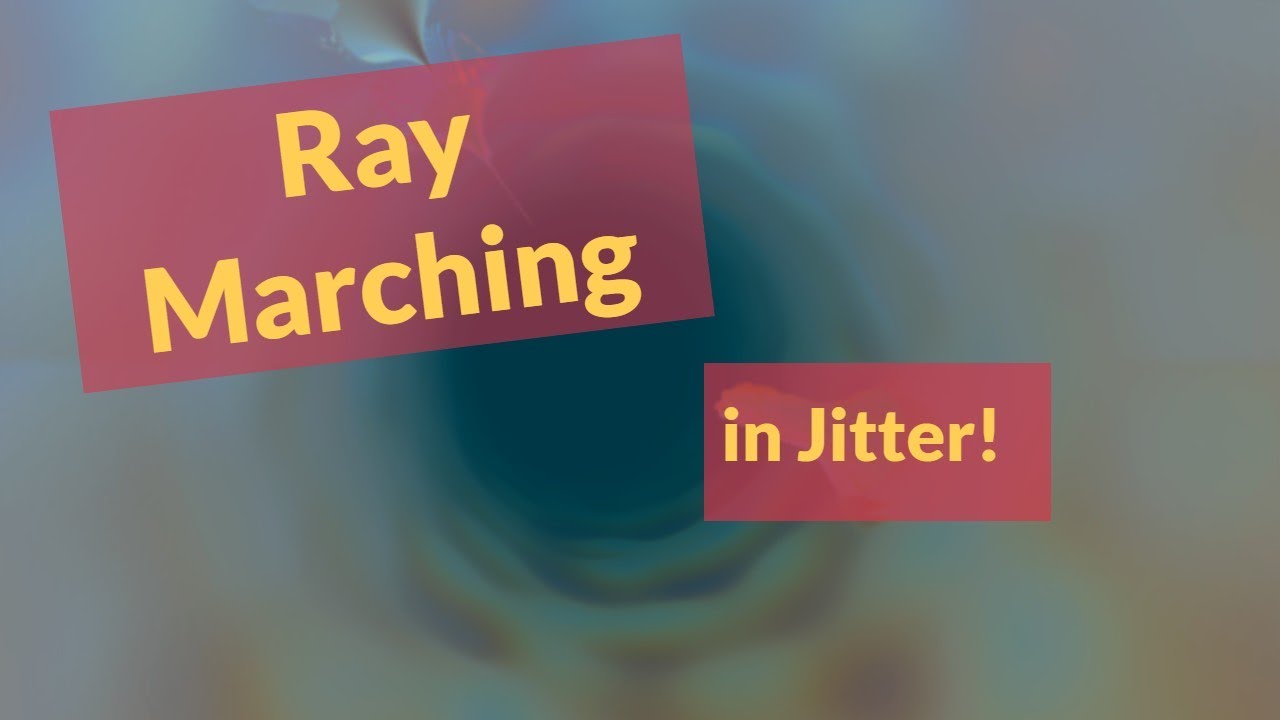 Ray Marching in Jitter