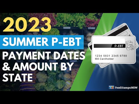 Summer P-EBT 2023 Payment Amount & Dates