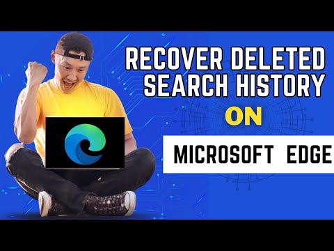 How To Recover Deleted History On Microsoft Edge: Find Deleted Search History On Microsoft Edge