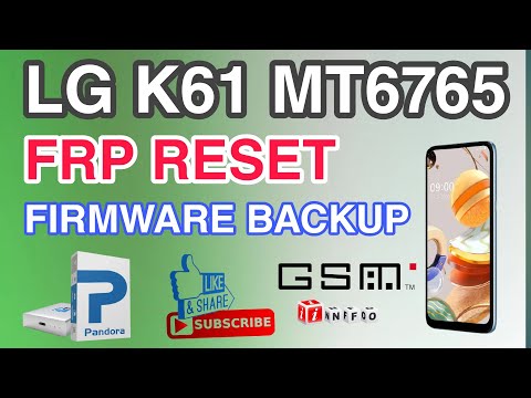 LG K61 FRP RESET and FIRMWARE BACKUP by Pandora's Box [World 1'st]