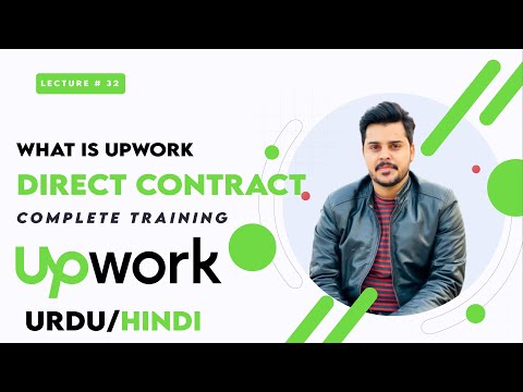 Upwork direct contract | Upwork tutorial for beginners | Upwork complete course in Urdu/Hindi