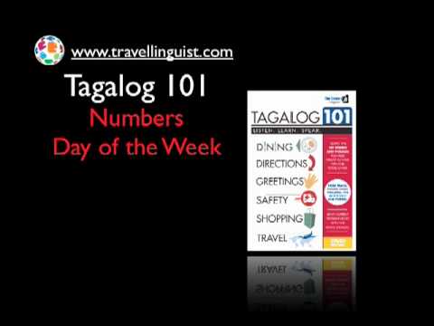 Tagalog 101 - Numbers & Days