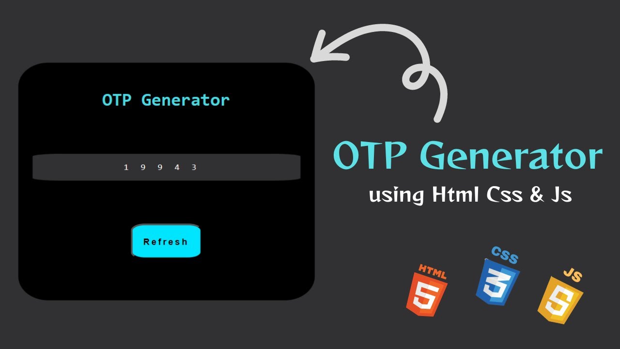OTP Generator using Html Css & Js With source code