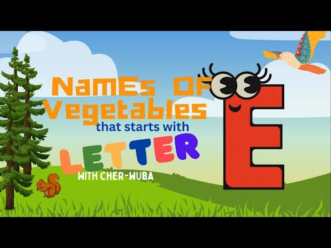 Can you Name a Vegetables that starts with Letter E / Kids Videos / Learning Alphabet