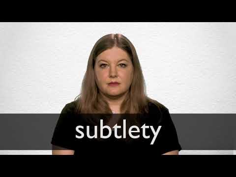 How to pronounce SUBTLETY in British English