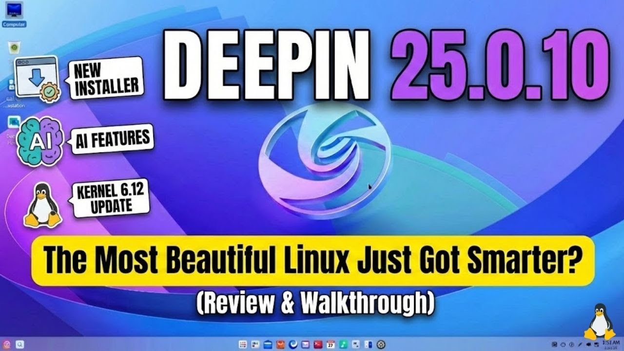 Deepin 25.0.10 | AI Features, New Installer & 6.12 Kernel