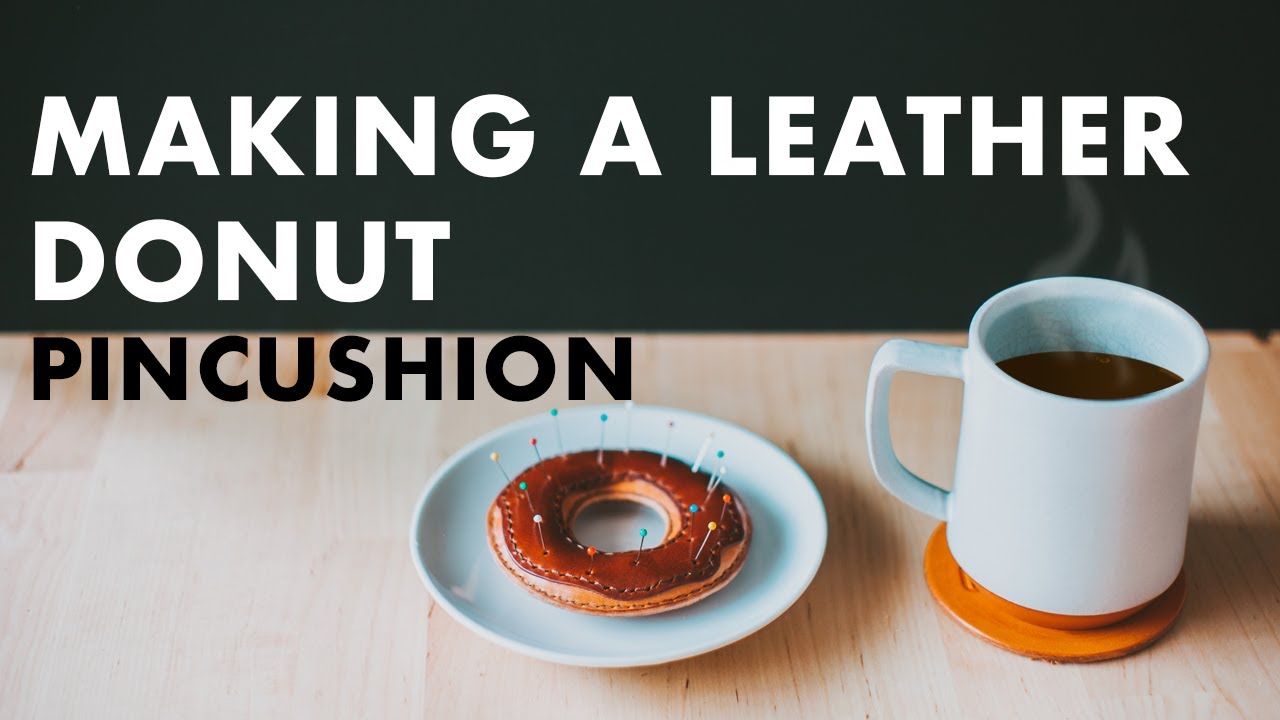 Making a Leather Donut Pincushion