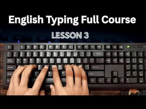 English Typing Course with Typing Master | Lesson 3: Learn Fast Typing Step by Step