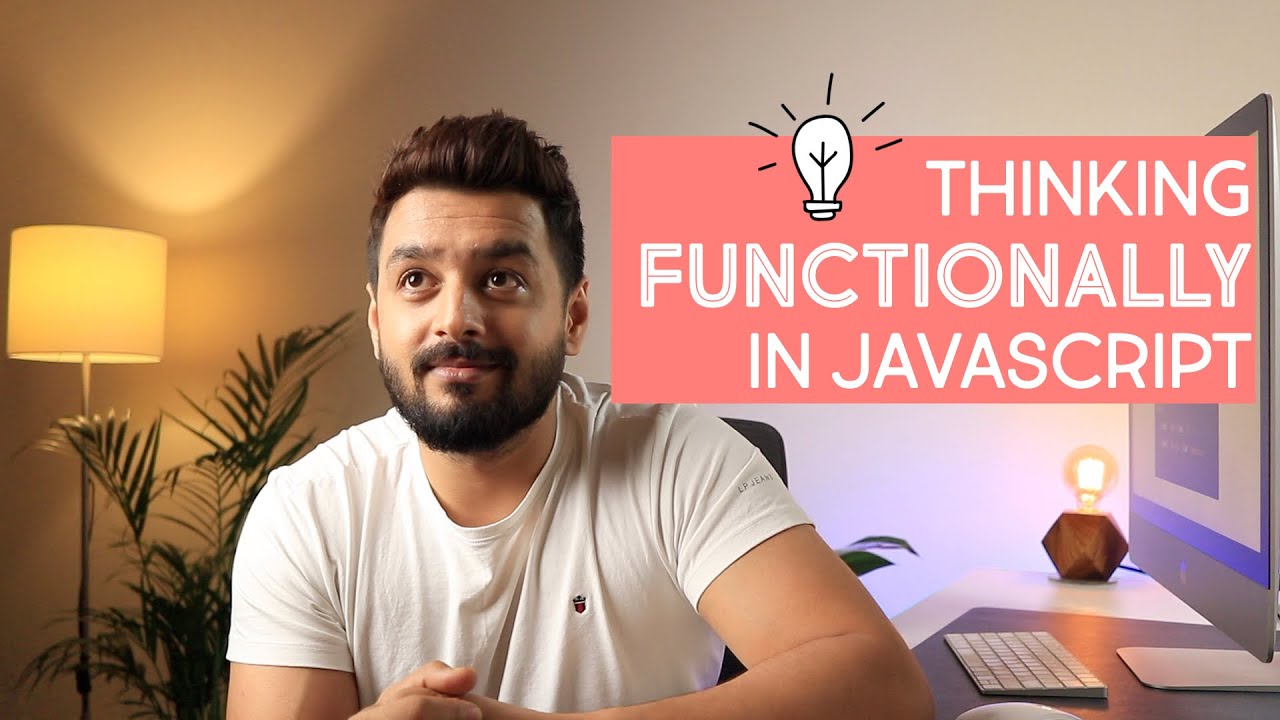 Thinking Functionally in JavaScript — Functional Programming Part 1