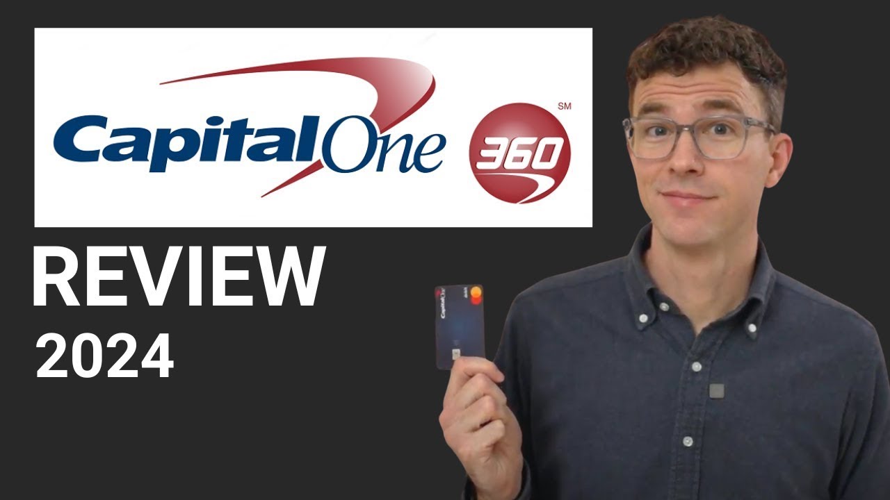 Capital One 360 Review 2024: Is It One of the Best Bank Accounts ...