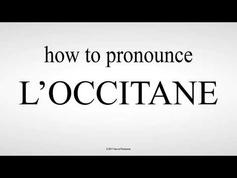 How to Pronounce L'OCCITANE