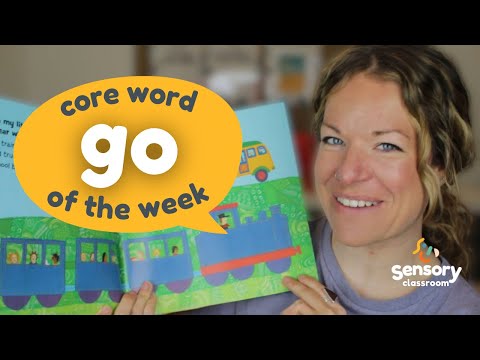 “Go" Core Word Ideas for Sensory Learners