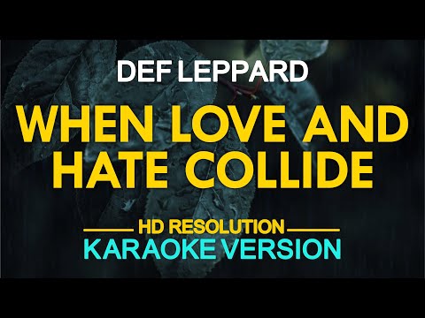 [KARAOKE] When Love & Hate Collide - Def Leppard