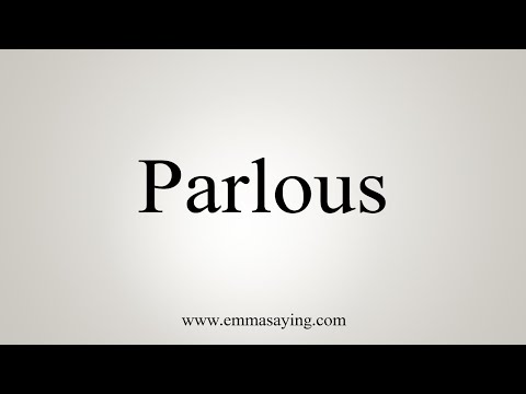 How To Say Parlous