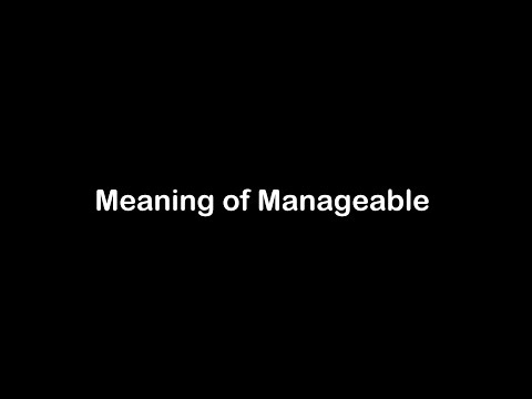 What is the Meaning of Manageable | Manageable Meaning with Example