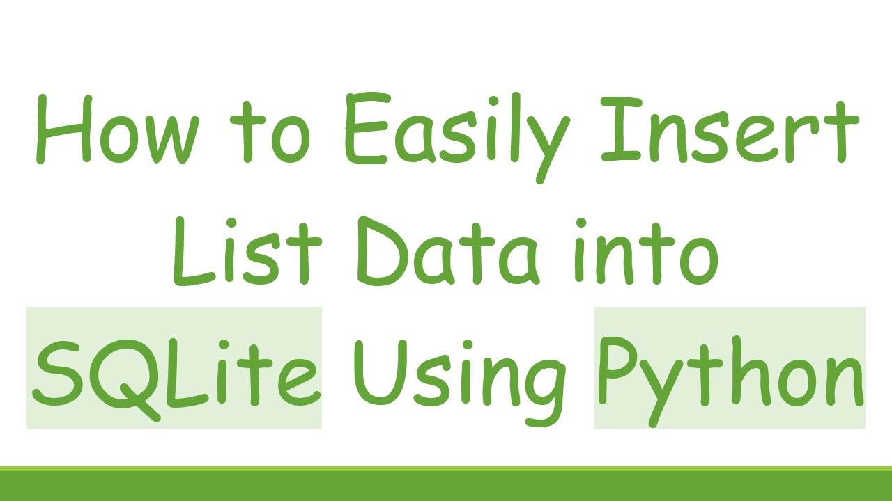 How to Easily Insert List Data into SQLite Using Python