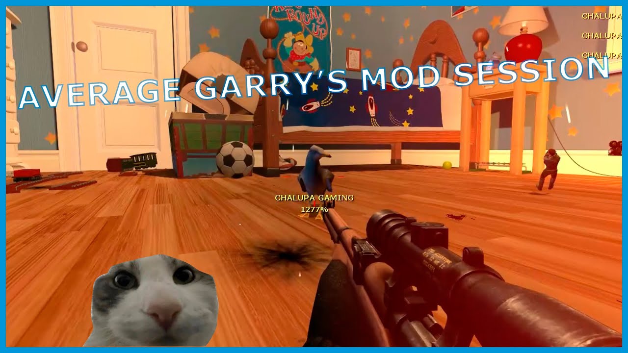 Average Garry's Mod Session